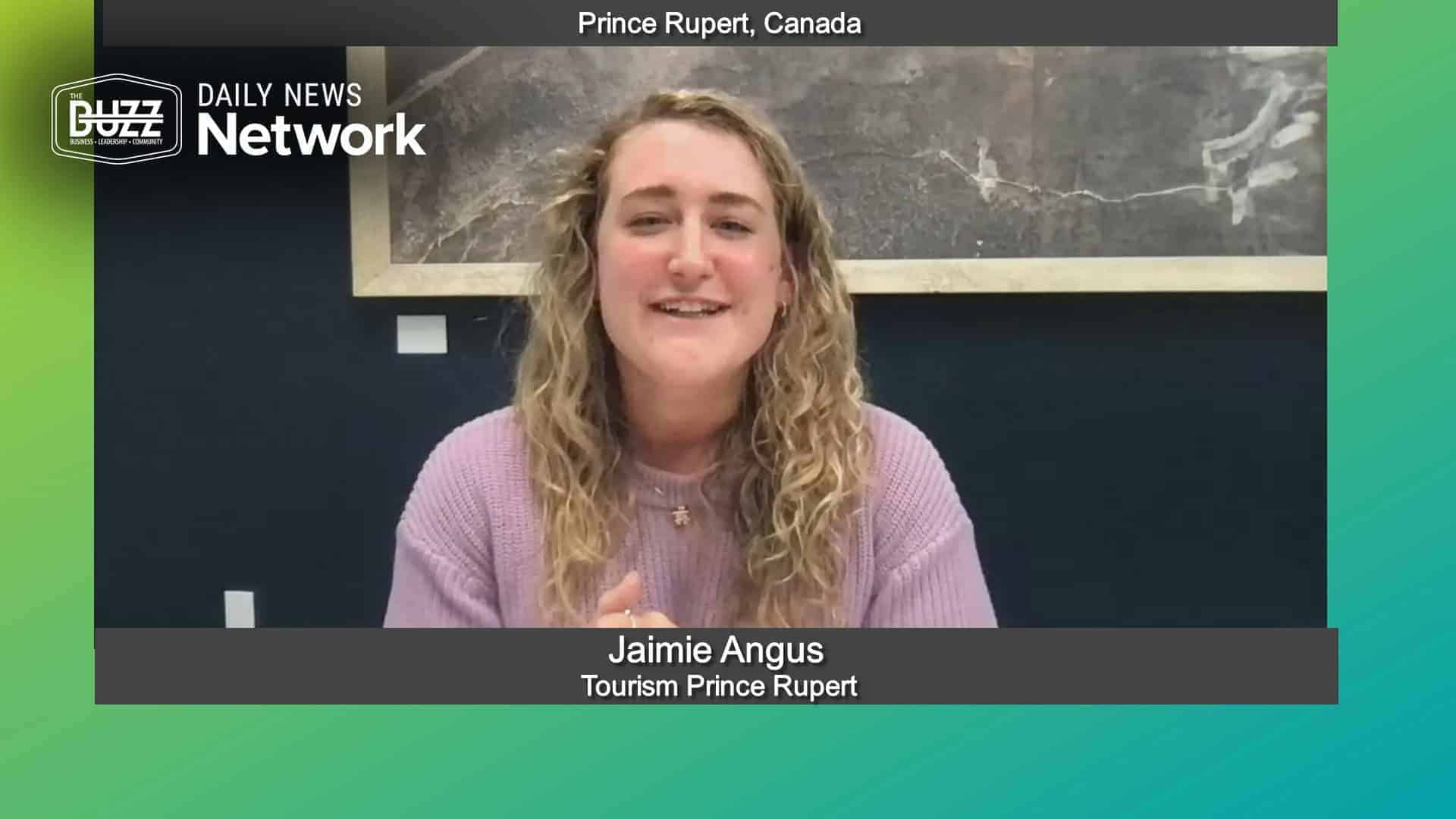 Ask the Expert with Jaimie Angus of Tourism Prince Rupert | Buzz Media ...